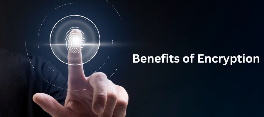Benefits of Encryption: Safeguarding Digital Information